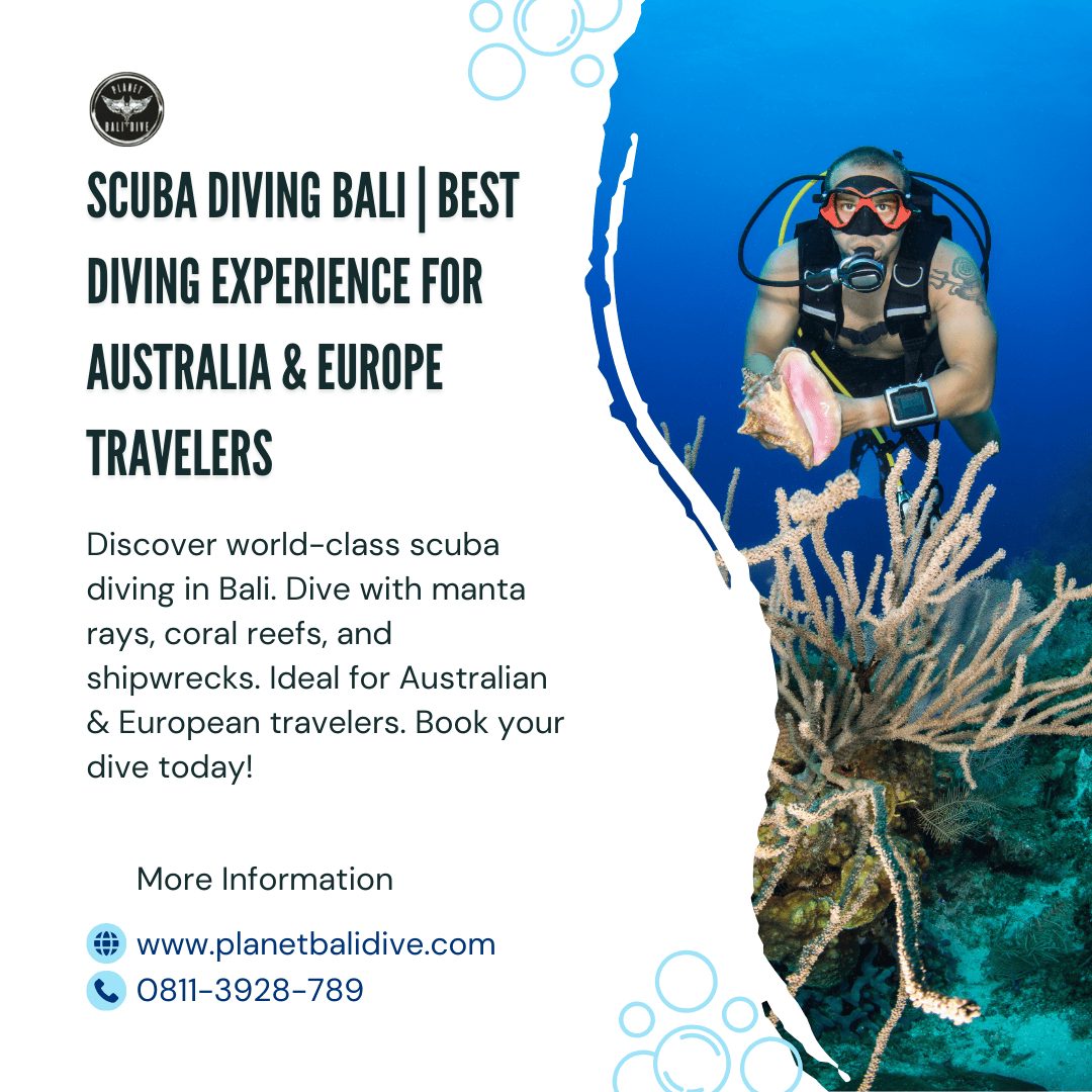 Scuba Diving Bali | Best Diving Experience for Australia & Europe Travelers